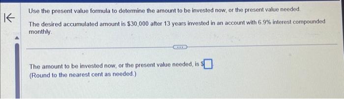 Solved Use the present value formula to determine the amount | Chegg.com