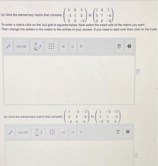 Solved (a) Give the elementary matrix that converts | Chegg.com