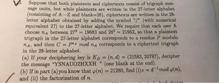 Solved 3. Suppose that both plaintexts and ciphertexts | Chegg.com