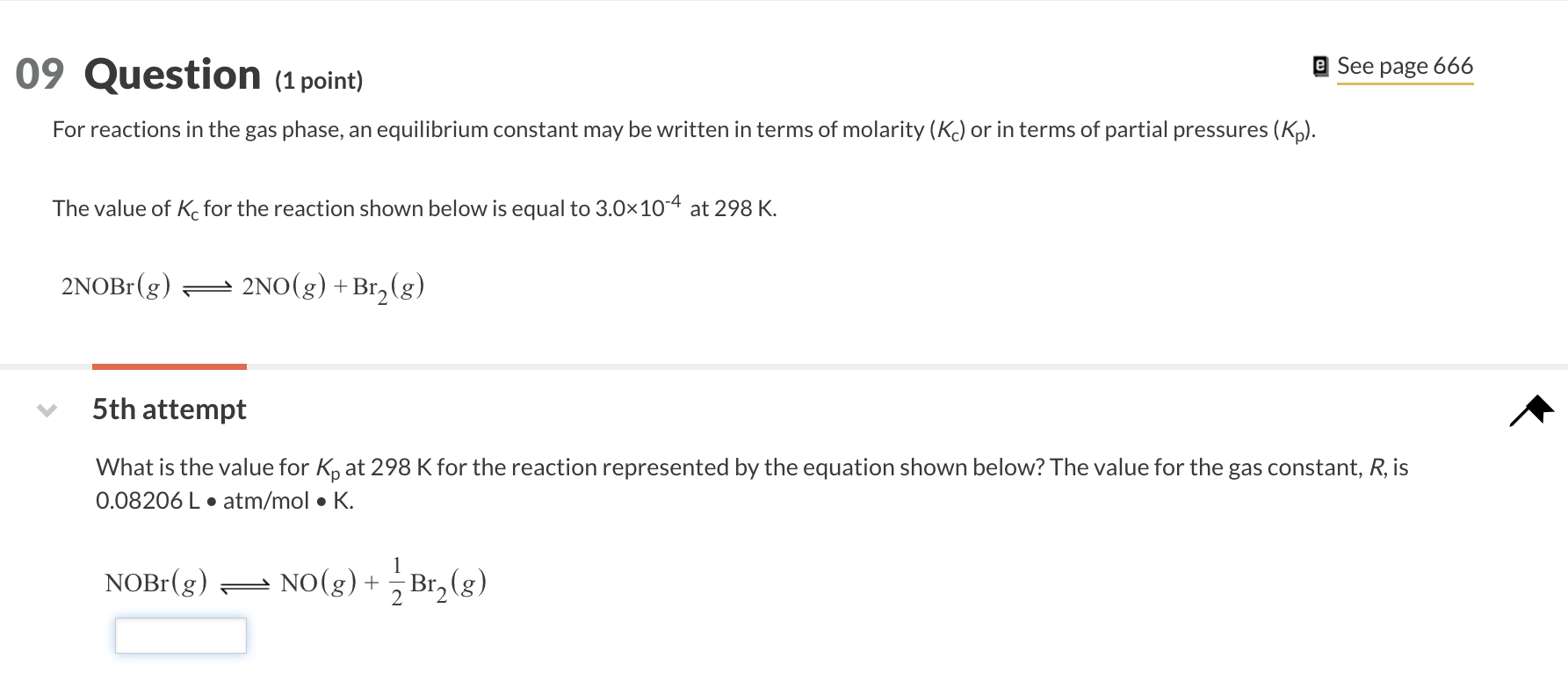 Solved 09 ﻿Question (1 ﻿point)For reactions in the gas | Chegg.com