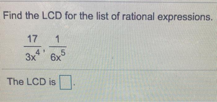 Solved Find the LCD for the list of rational expressions. 1 | Chegg.com