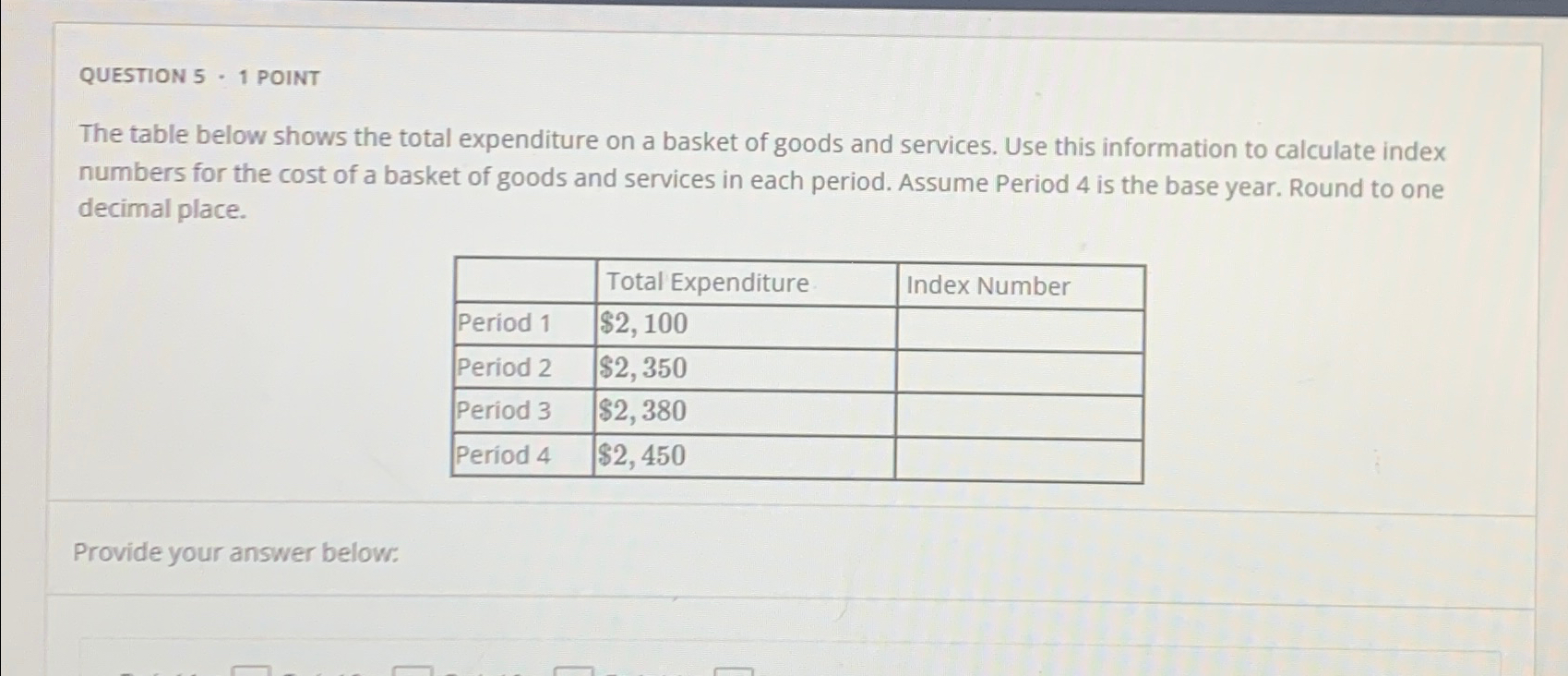 Solved QUESTION 5 - 1 ﻿POINTThe table below shows the total | Chegg.com