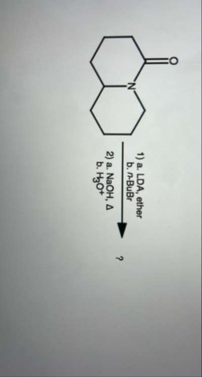 Solved a. ﻿LDA, etherb. n-BuBr?a. ﻿NaOH,Δb. H3O | Chegg.com