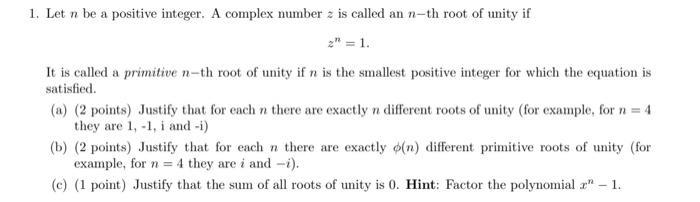 Solved zn=1. It is called a primitive n-th root of unity if | Chegg.com