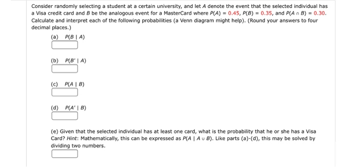 Solved Consider randomly selecting a student at a certain | Chegg.com