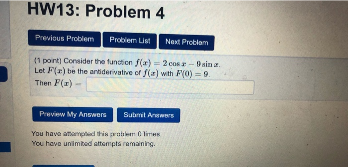 Solved HW13: Problem 4 Previous Problem Problem List Next | Chegg.com Solved HW13: Problem 4 Previous Problem Problem List Next | Chegg.com