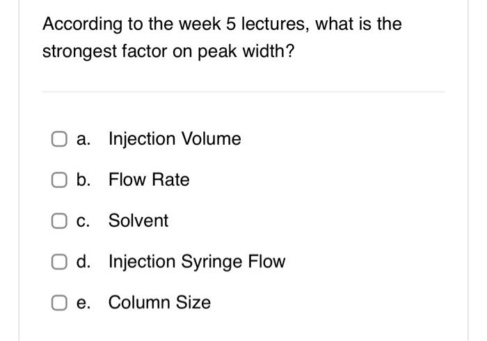 Solved According to the week 5 lectures, what is the | Chegg.com