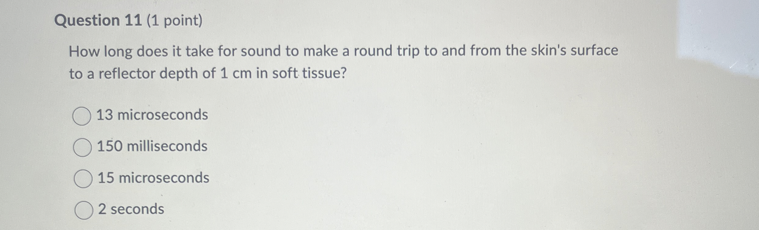 Solved Question 11 (1 ﻿point)How long does it take for sound | Chegg.com