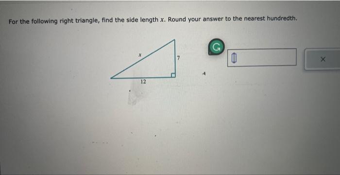 Solved For the following right triangle, find the side | Chegg.com