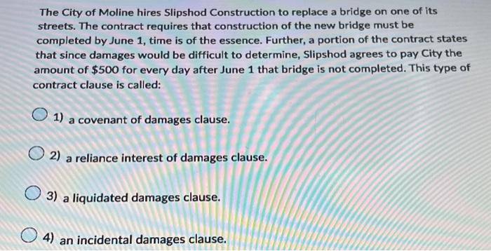 Solved The City of Moline hires Slipshod Construction to | Chegg.com