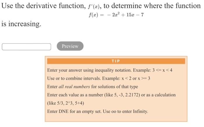 Solved Use the derivative function, f′(x), to determine | Chegg.com