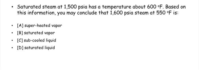Solved - Saturated steam at 1,500 psia has a temperature | Chegg.com