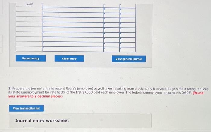 Solved On January 8 , the end of the first weekly pay period | Chegg.com