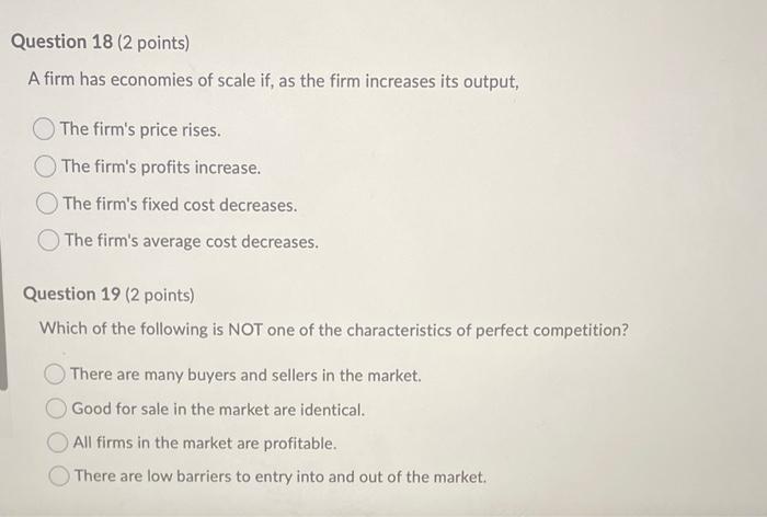 Solved A firm has economies of scale if, as the firm | Chegg.com