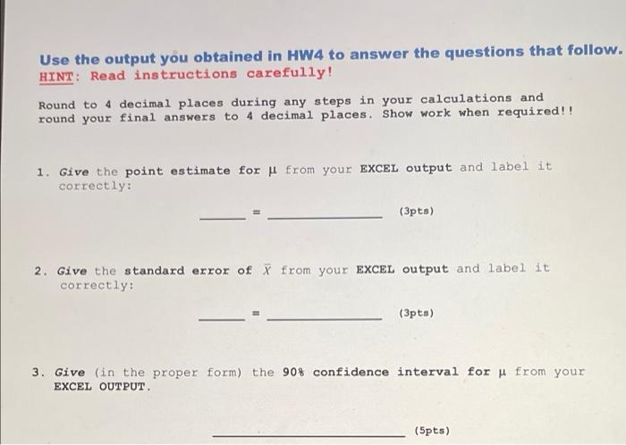 Solved This is a continuation of HW4. PRINT OUT ANOTHER COPY | Chegg.com
