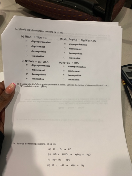 Solved 22. Classify the following redox reactions. [4 x 2 | Chegg.com