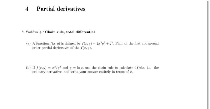 Solved 4 Partial derivatives Problem 4.1 Chain rule, total | Chegg.com
