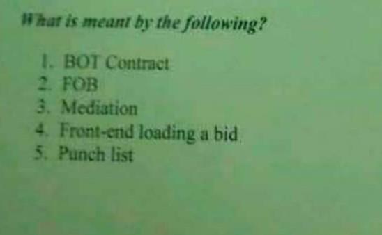 Solved What is meant by the following? 1. BOT Contract 2. | Chegg.com