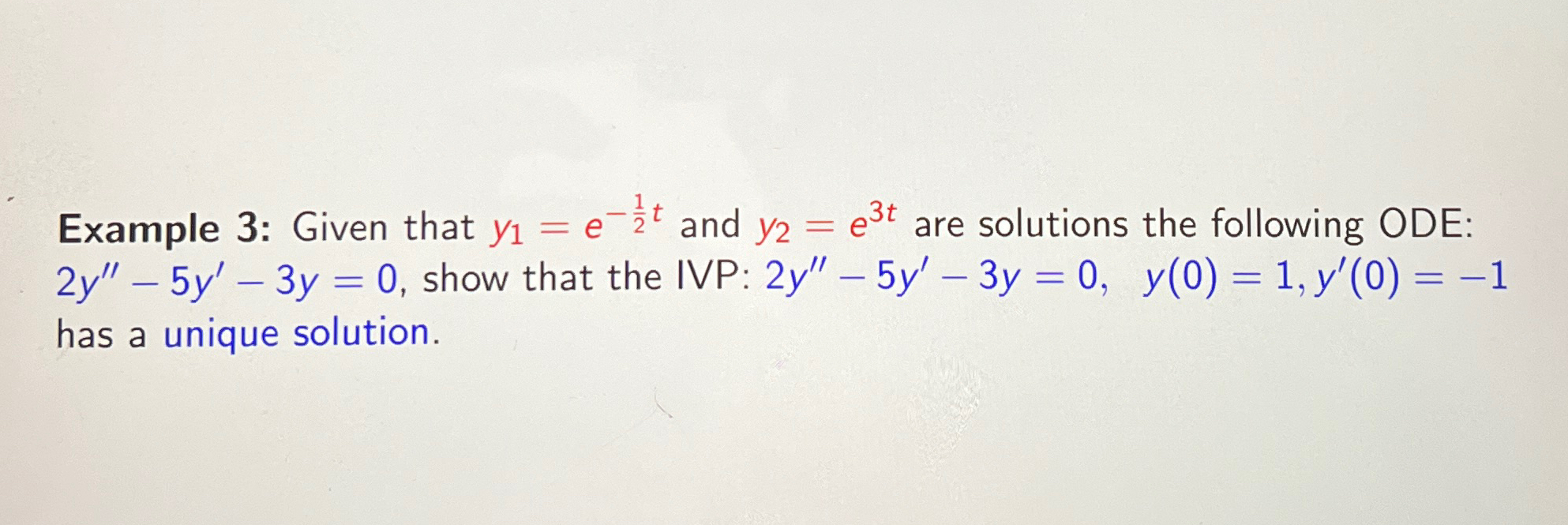 Solved Example 3: Given that y1=e-12t ﻿and y2=e3t ﻿are | Chegg.com