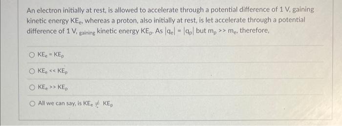 Solved An electron initially at rest, is allowed to | Chegg.com