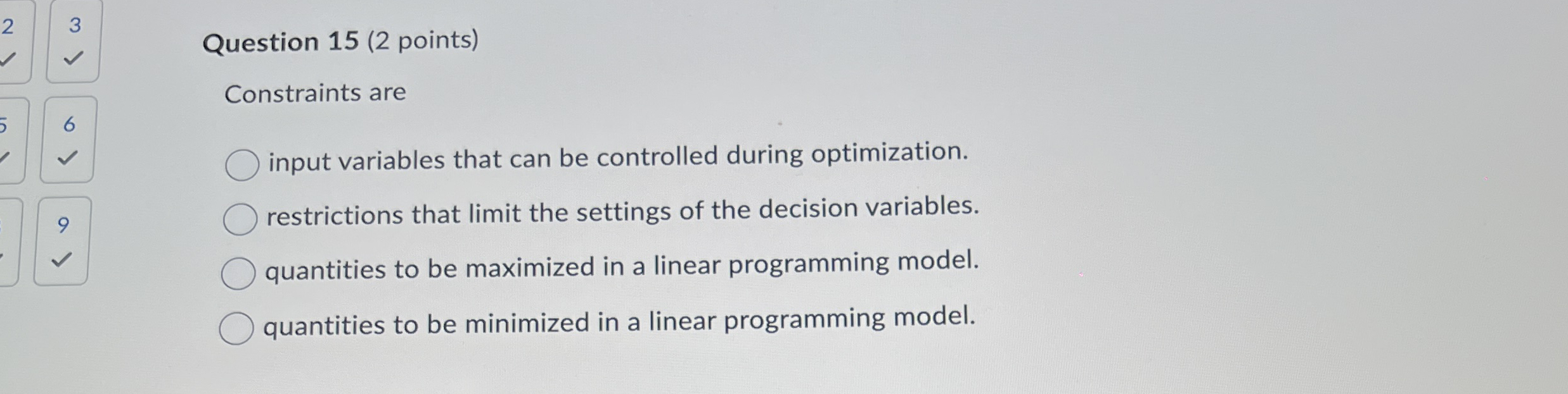 Solved Question 15 (2 ﻿points)Constraints areinput variables | Chegg.com