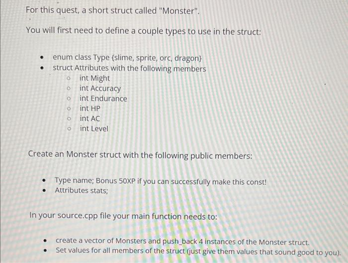 Solved For this quest, a short struct called "Monster". You | Chegg.com
