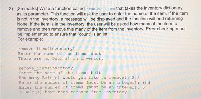 Solved 2) [25 marks] Write a function called remove item | Chegg.com