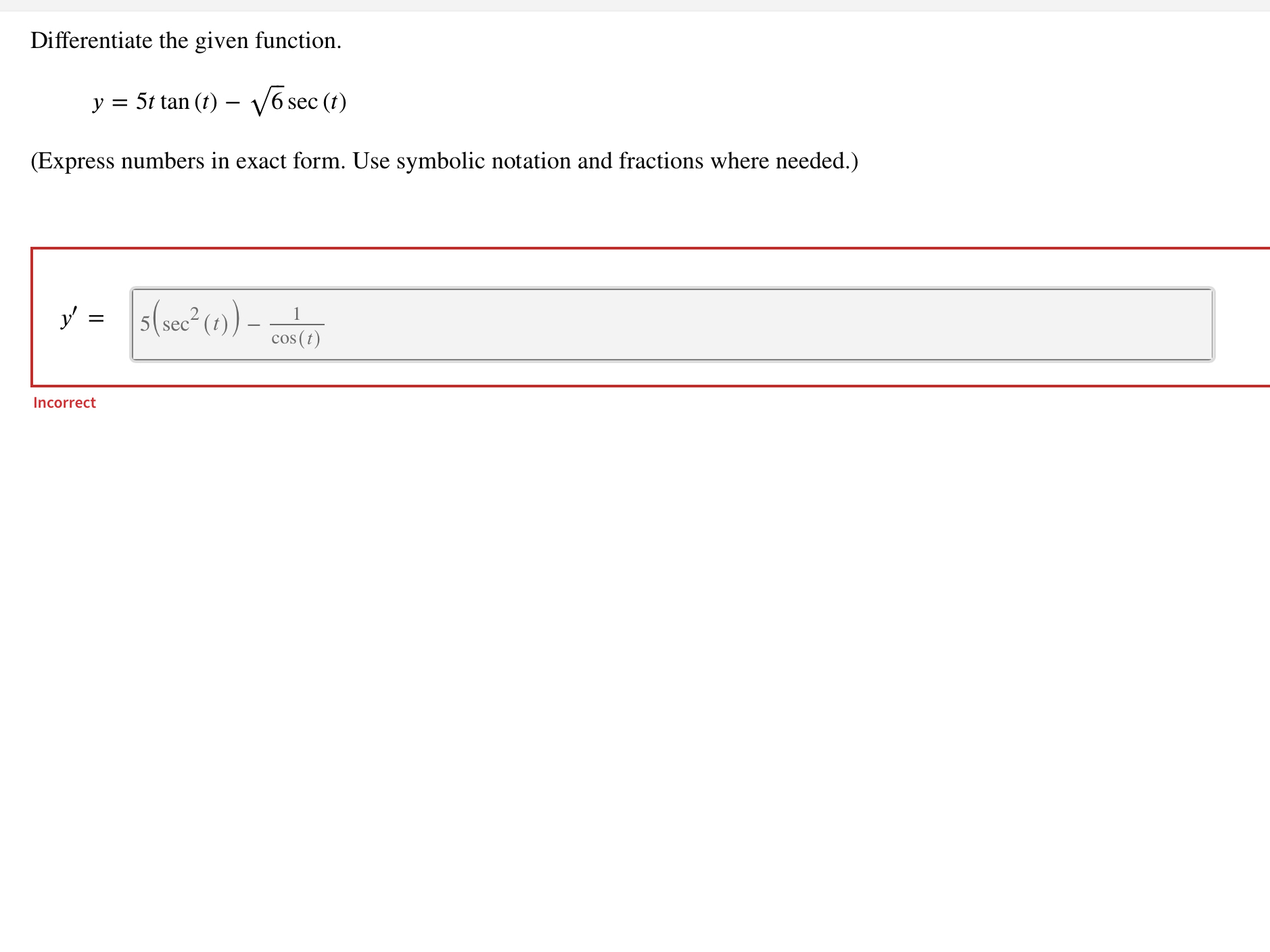 Solved Differentiate the given | Chegg.com