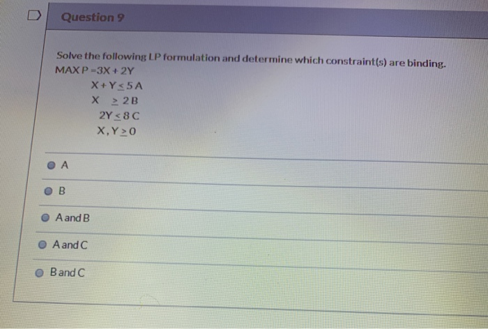 Solved Question 9 Solve the following LP formulation and | Chegg.com