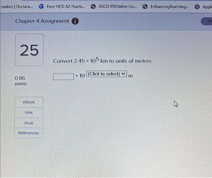 Solved Convert 2.45×105 km to units of meters. ×101 m | Chegg.com