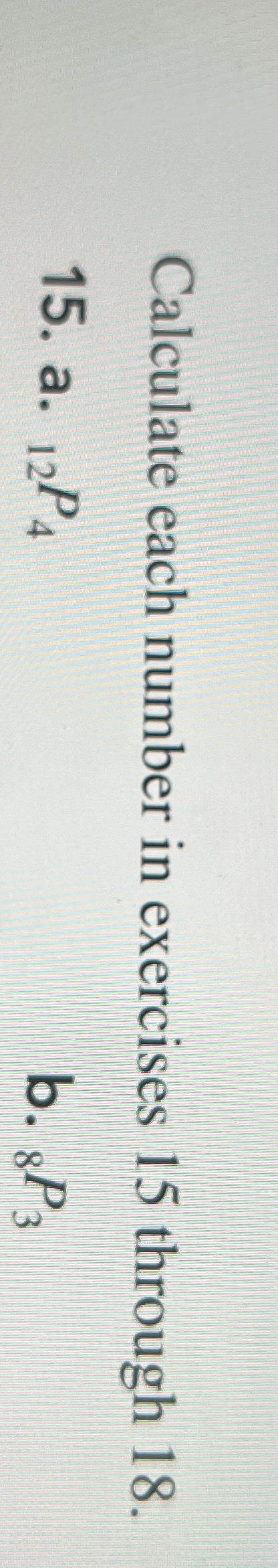 Solved Calculate each number in exercises 15 ﻿through 18.15. | Chegg.com