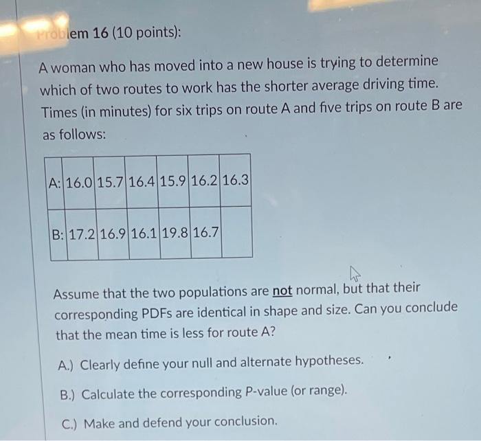 Solved A woman who has moved into a new house is trying to | Chegg.com