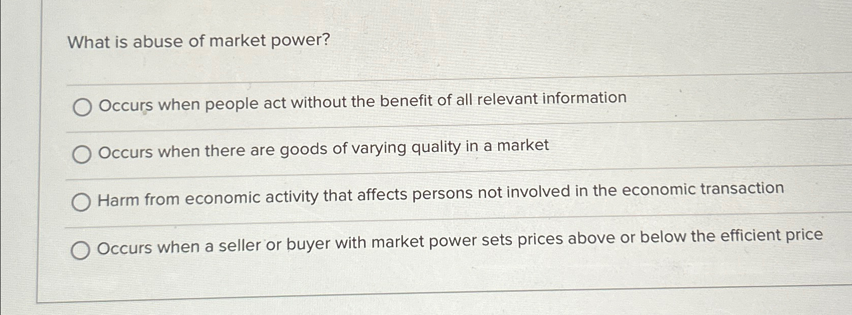 Solved What is abuse of market power?Occurs when people act | Chegg.com