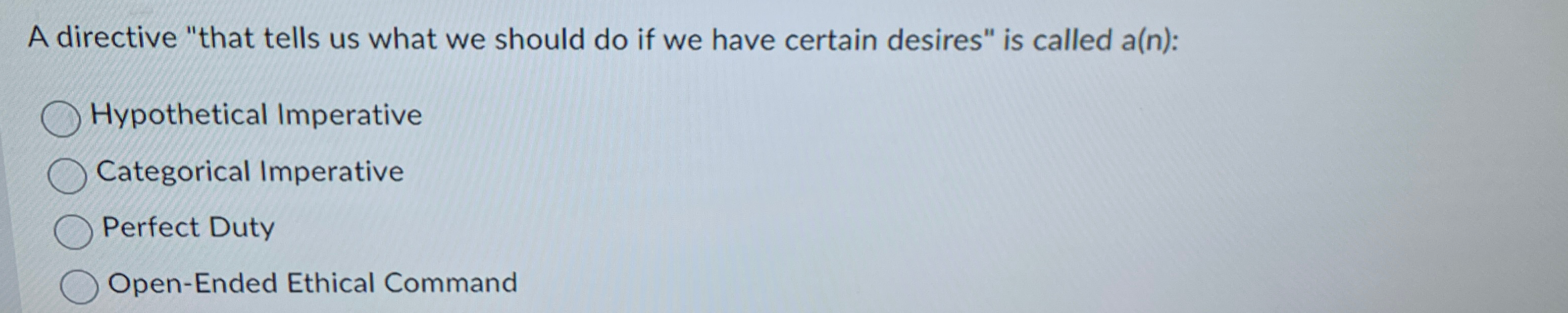 Solved A directive "that tells us what we should do if we | Chegg.com