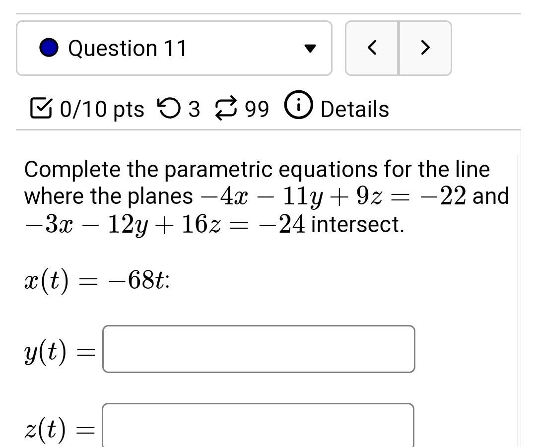 Solved Question 11010 ﻿pts399DetailsComplete the parametric | Chegg.com