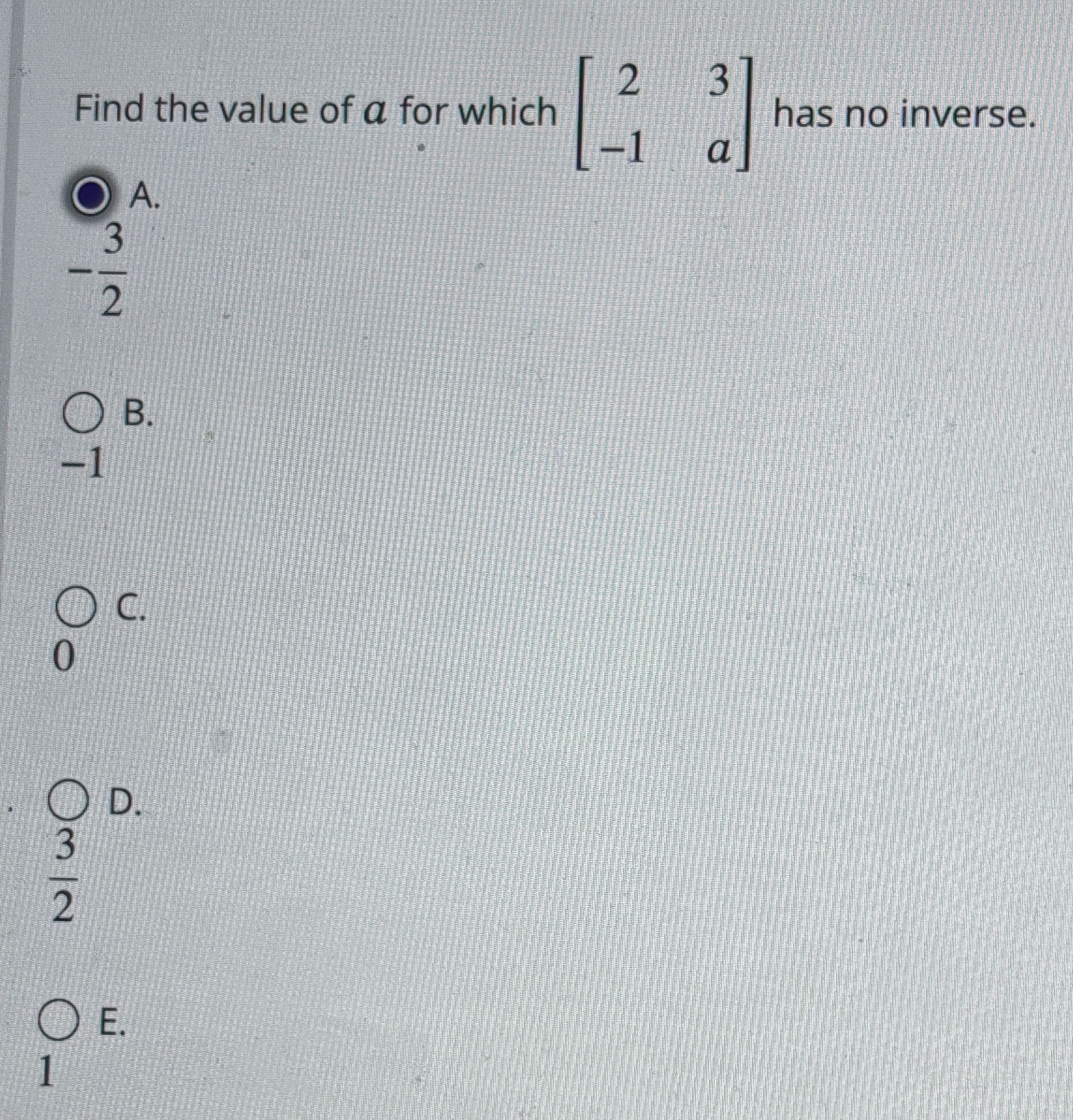 Solved Find the value of a for which [23-1a] ﻿has no | Chegg.com