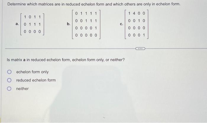 Solved Determine which matrices are in reduced echelon form | Chegg.com