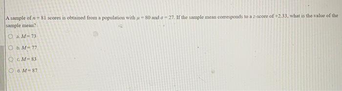 Solved A sample of " 81 scores is obtained from a population | Chegg.com