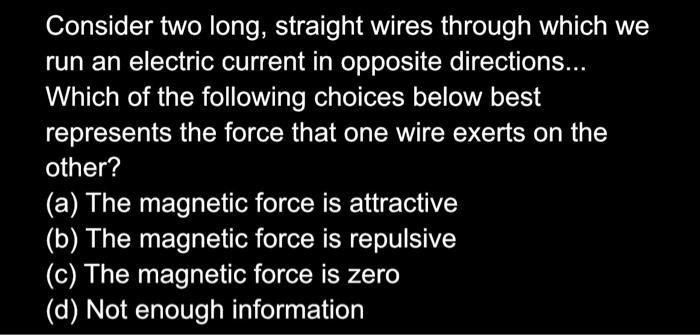 Solved Consider Two Long Straight Wires Through Which We 