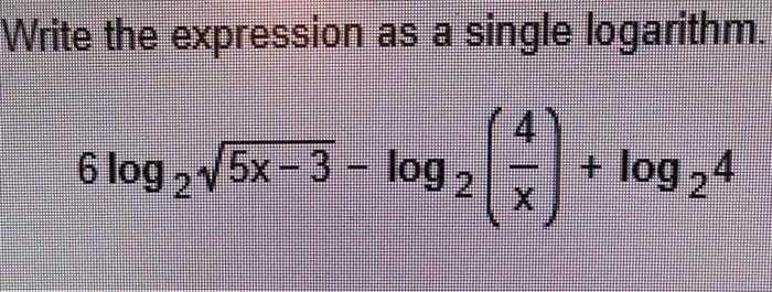 Solved Write the expression as a single logarithm. | Chegg.com
