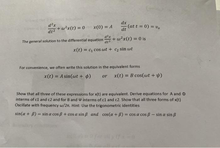 Solved Prove that X(t) = A cos wt + B sin wt is a solution | Chegg.com