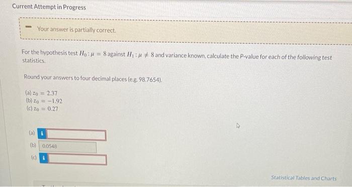 Solved For the hypothesis test H0:μ=8 against H1:μ =8 and | Chegg.com