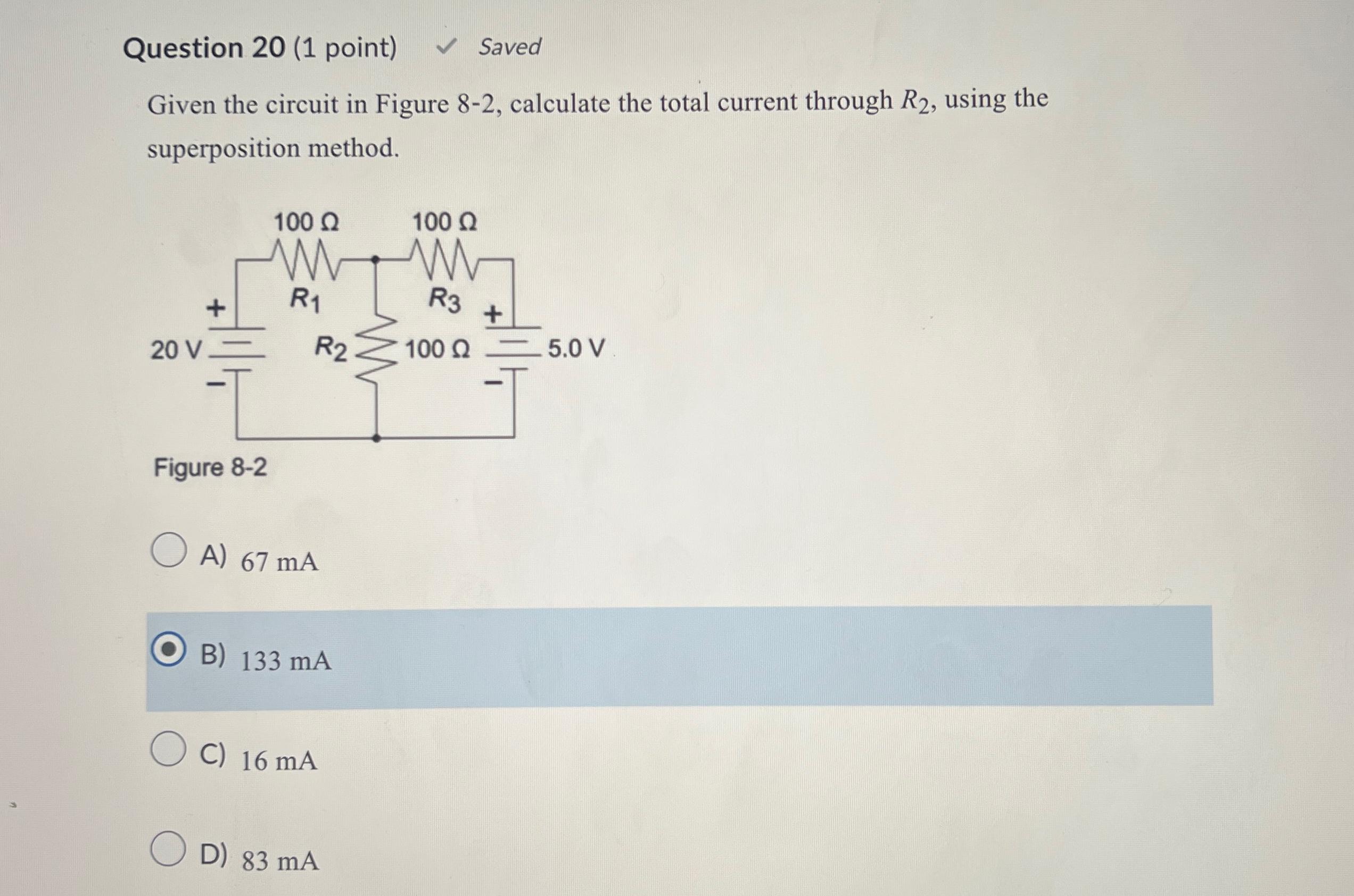 Solved Question 20 (1 ﻿point) ﻿SavedGiven the circuit in | Chegg.com