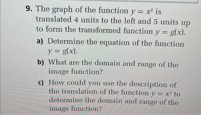 Solved 9. The graph of the function y=x2 is translated 4 | Chegg.com