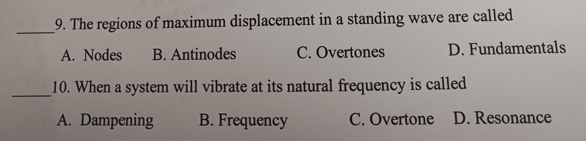 Solved 9. The regions of maximum displacement in a standing | Chegg.com