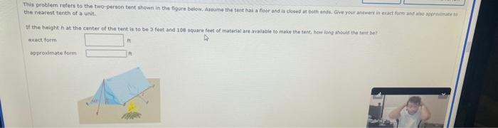 Solved This problem refers to the two - person tent shown in | Chegg.com