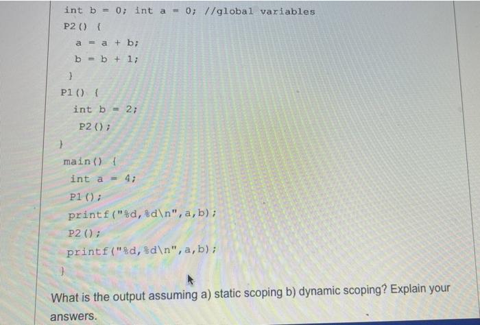 Solved int b = 0; int a = 0; //global variables P2() { a = a | Chegg.com