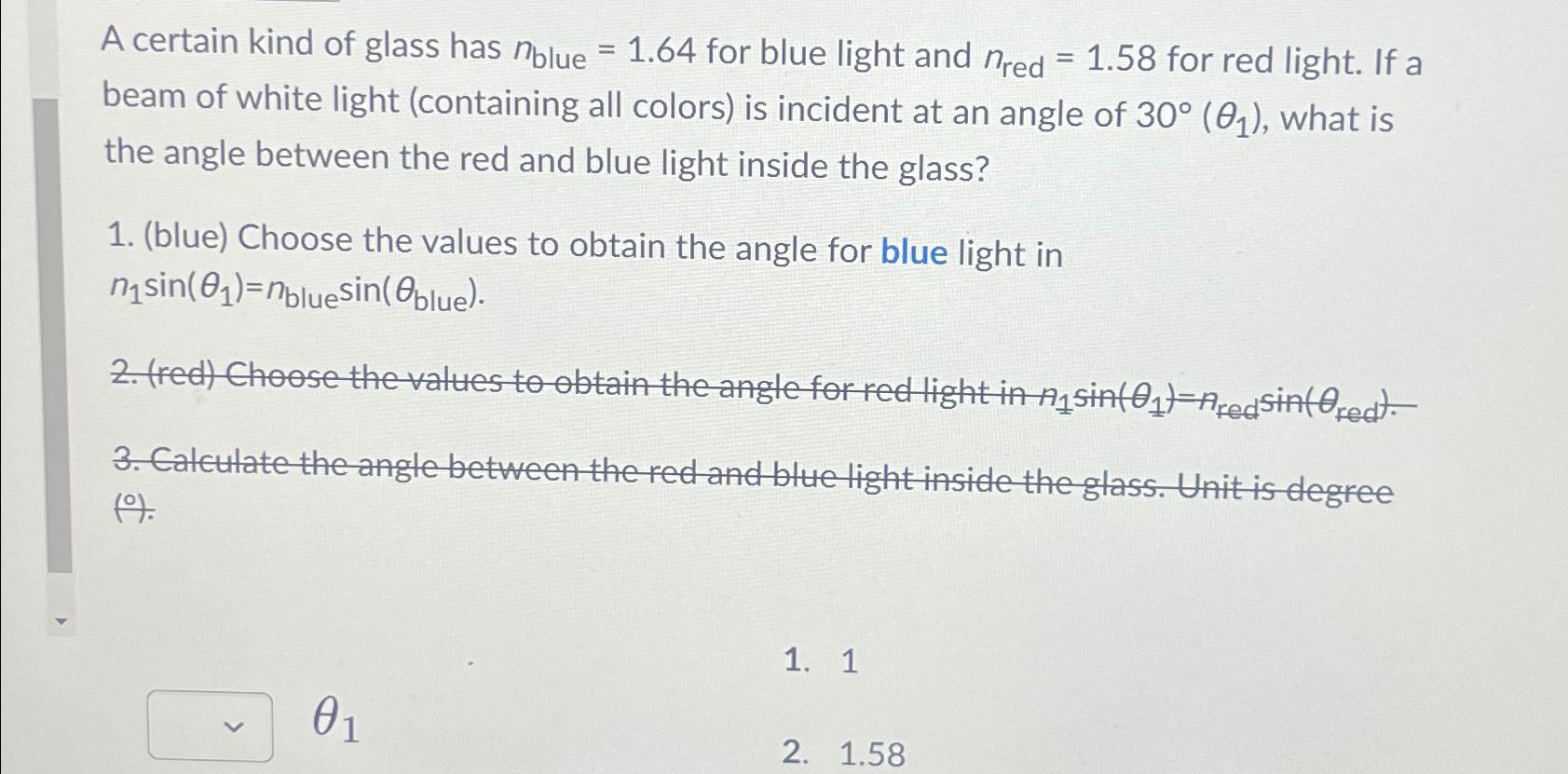 Solved A certain kind of glass has nblue =1.64 ﻿for blue | Chegg.com