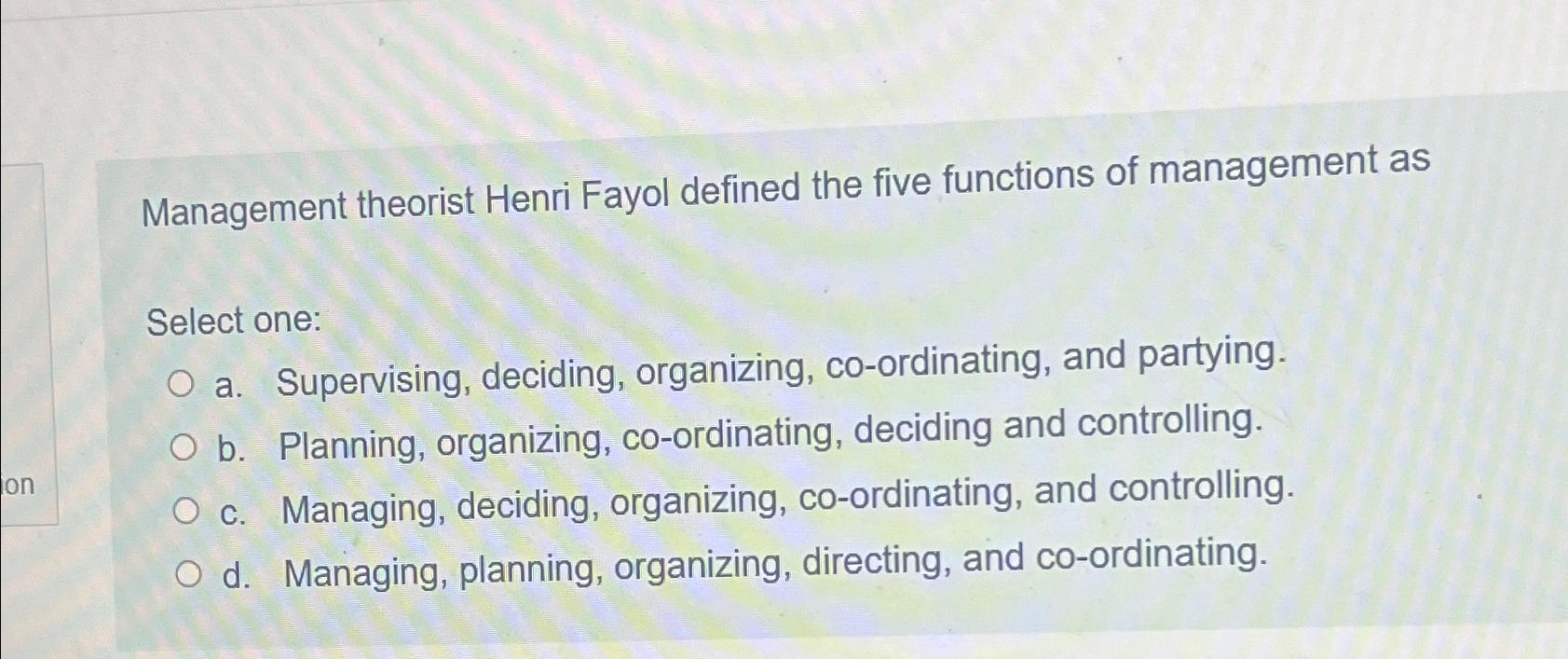 Management theorist Henri Fayol defined the five | Chegg.com