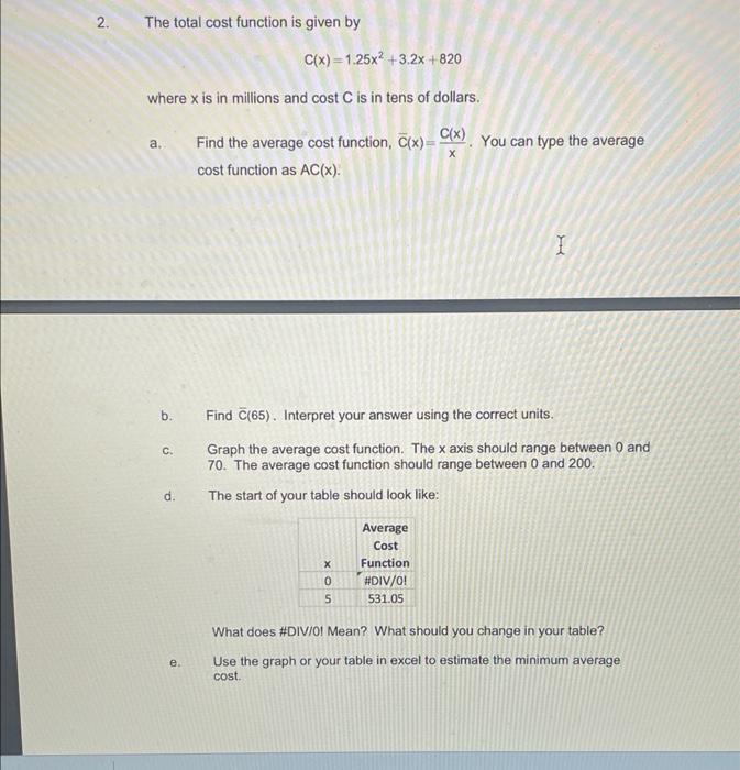 Solved 2. The total cost function is given by | Chegg.com